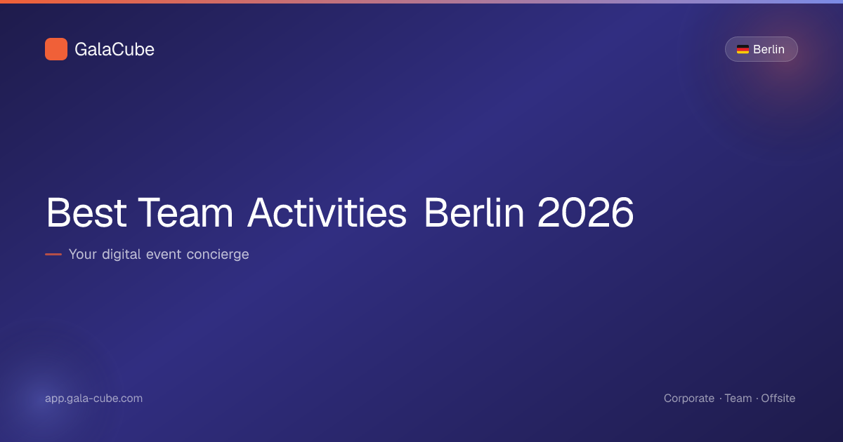 Best Team Activities Berlin 2026 | GalaCube